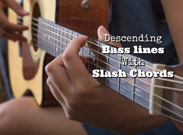 Descending Bass Lines With Slash Chords - GUITARHABITS