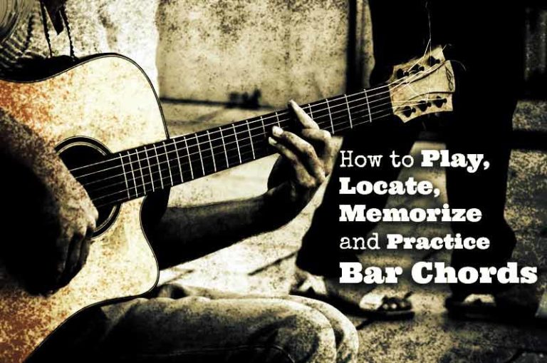 How to Play, Locate, Memorize and Practice Bar Chords - GUITARHABITS